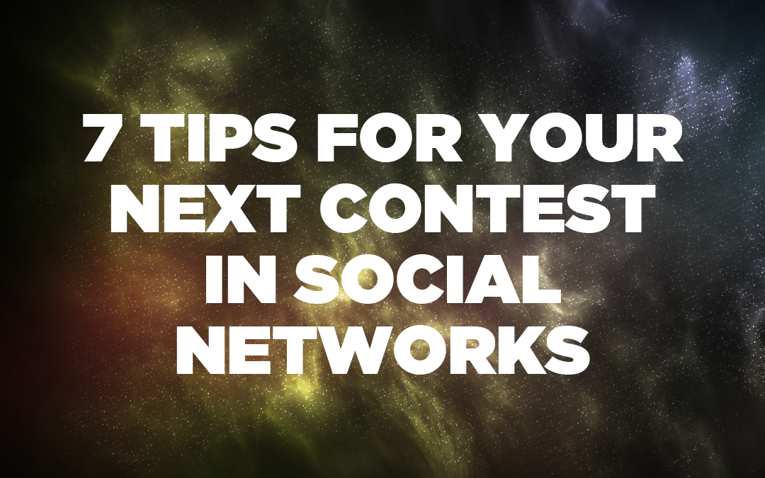 7 Tips For Your Next Contest In Social Networks - Copy Masters